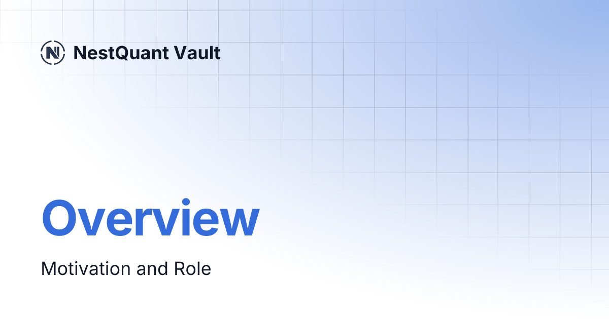 Overview | NestQuant Vault